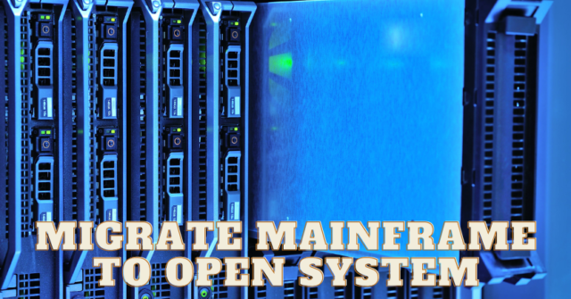 Migrate Mainframe Systems to Open System - Neurasol